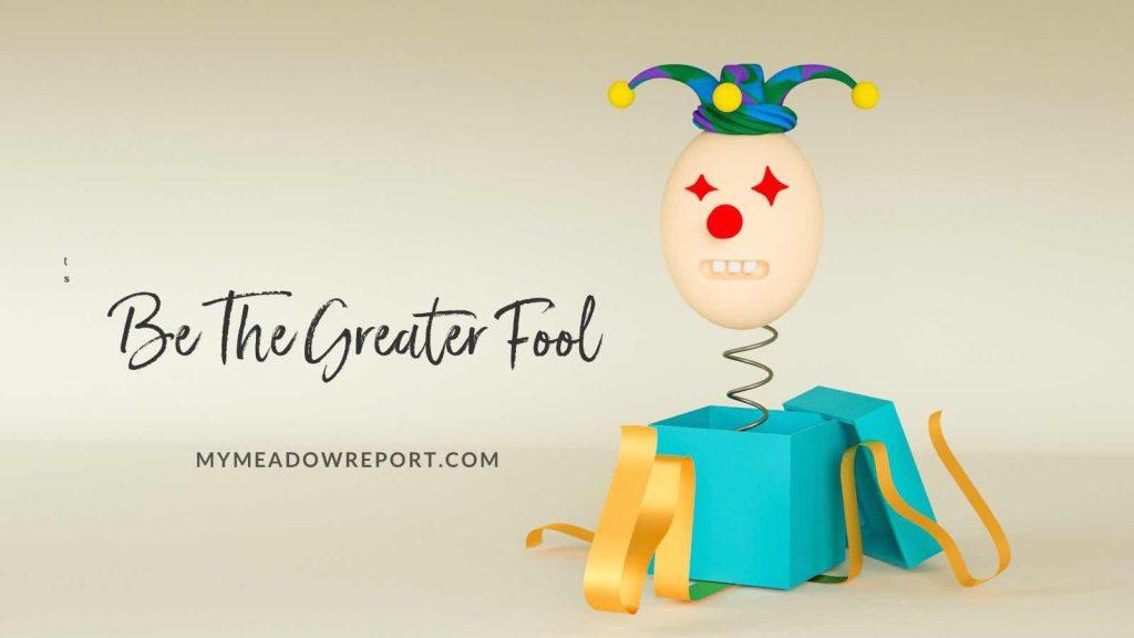 Be The Greater Fool - Renée Fishman