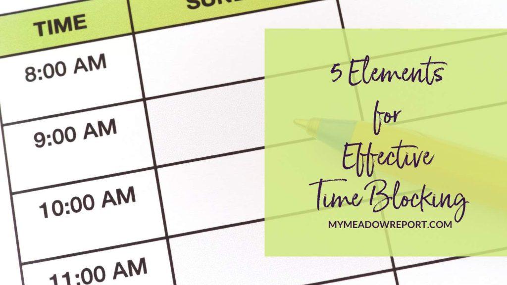 5 Elements of Effective Time Blocking - Renée Fishman